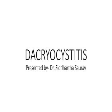 CHRONIC AND ACUTE DACRYOCYSTITIS FROM KHURANA.pptx
