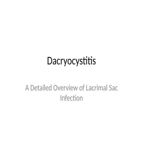 Dacryocystitis_Detailed_Presentation.pptx