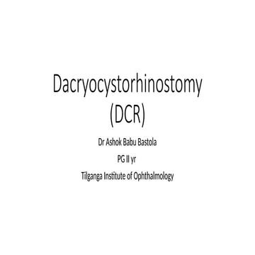 Dacryocystorhinostomy (DCR) presentation.pptx