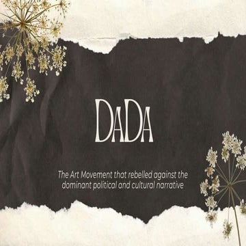 Dadaism-Presentation.pptx………………… zzzzzzz | PPTX