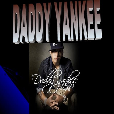 Daddy Yankee | PPT