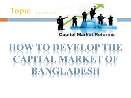 Financial Market Prospect and challenge in Bangladesh | PPTX | Stocks ...