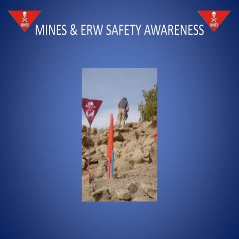 MINES & ERW SAFETY AWARENESS 1 | PPTX