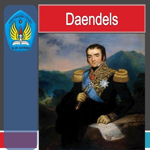 Daendels | PPTX