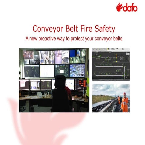 Dafo FORREX - Conveyor Belt Proactive Fire Protection System | PDF