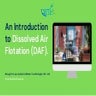 Dissolved Air Flotation (DAF) PPT | PDF