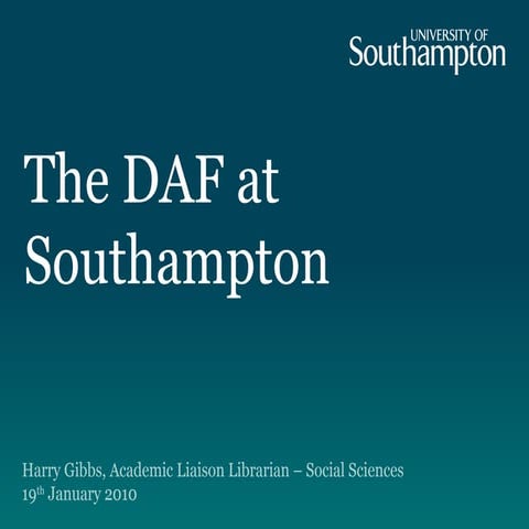 The DAF at Southampton, by Harry Gibbs | PPT