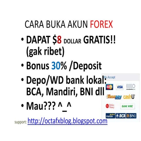 Daftar forex gratis 8 dollar | PPTX