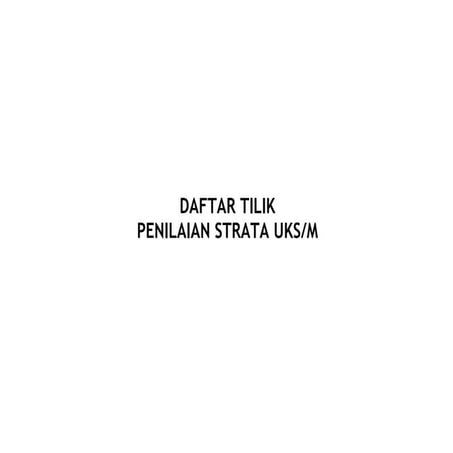 DAFTAR TILIK PENILAIAN STRATA UKS SD/M.pdf