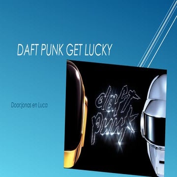 Daft punk get lucky b | PPT