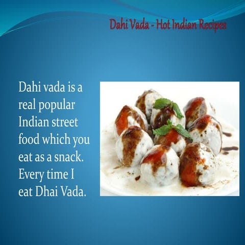 Dahi vada hot indian recipes | PPTX