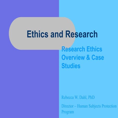 Dahl-presentation - ethics and research.ppt