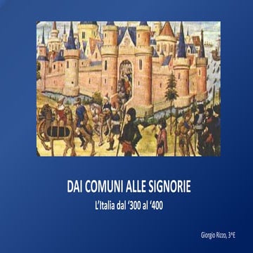 Dai comuni alle signorie | PPTX