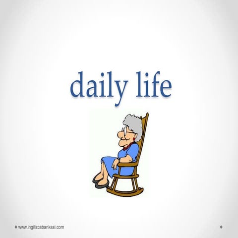 Daily life | PPT