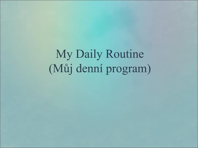 My routine | PPTX