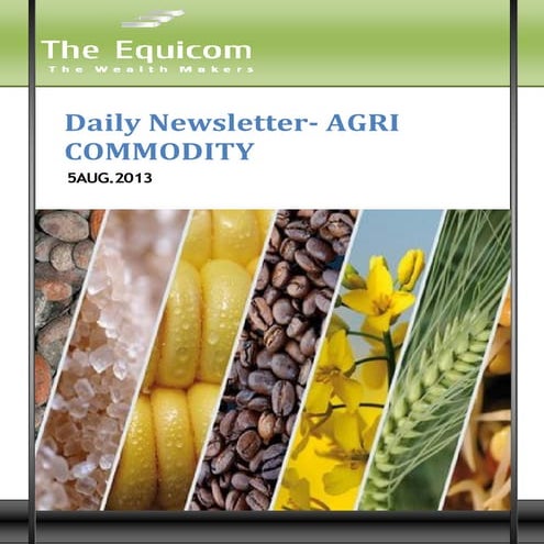 Tips for agri market with newsletter: 5 Aug | PDF