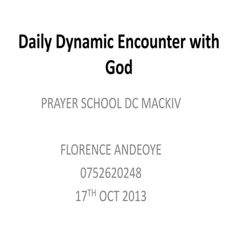 Daily dynamic encounter with god andeoye | PPTX