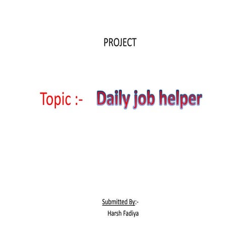 Daily job helper | PPTX