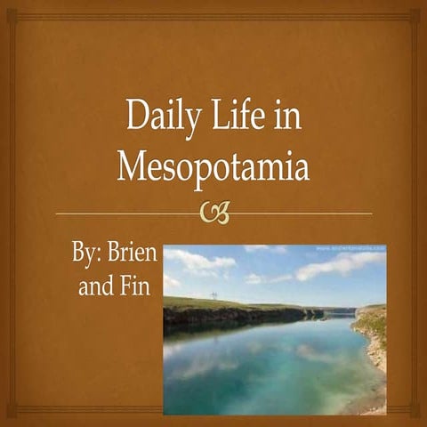 Daily Life in Mesopotamia | PPTX