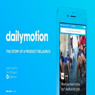 Dailymotion the story of a product relaunch | PDF | Operating Systems ...