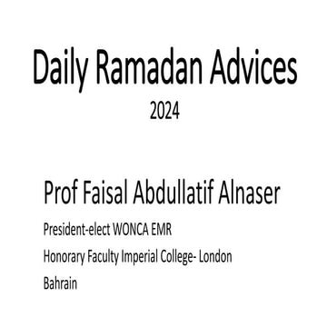 Daily Ramadan Advices. By Prof Faisal Alnaserpptx | PPT