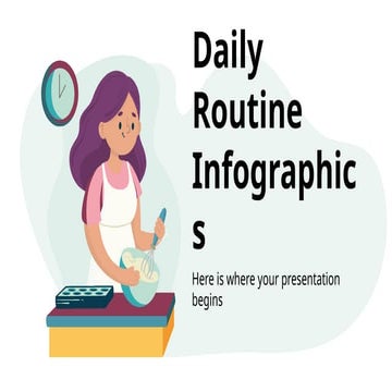Daily Routine Infographics by Slidesgo.pptx