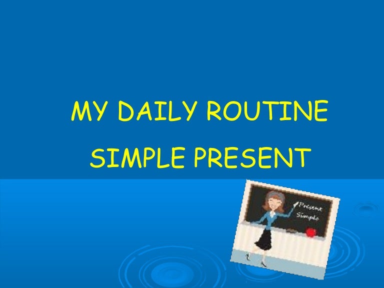 Daily routine power point