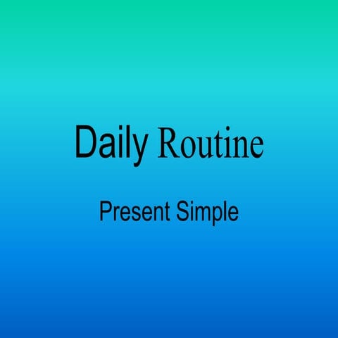 Daily routines | PPTX