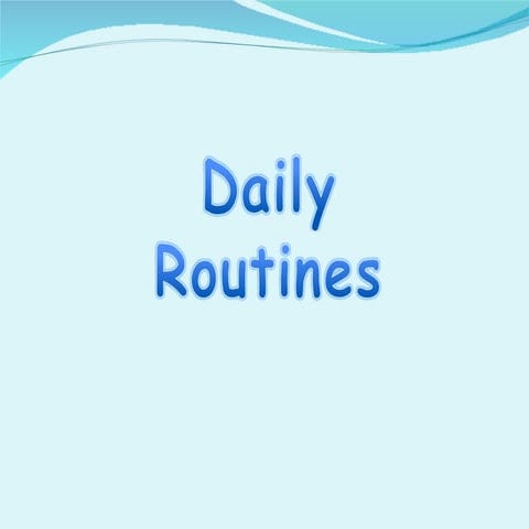 Daily routines | PPT | Bath and Shower | Personal Care