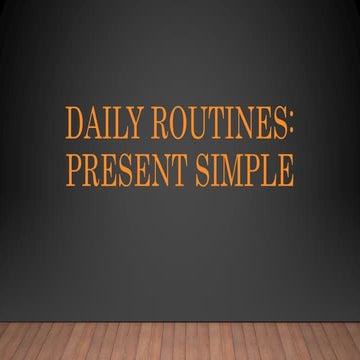 DAILY ROUTINES THIRD GRADE PRACTICE 2023.pptx