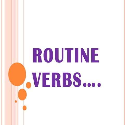 Daily routine verbs 1 | PPT
