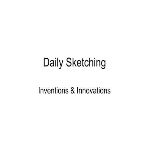 Daily sketching | PPT | Drawing and Sketching | Arts and Crafts