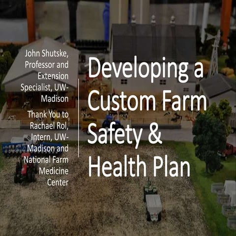 Developing a Comprehensive Farm Safety & Health Management Plan | PPTX