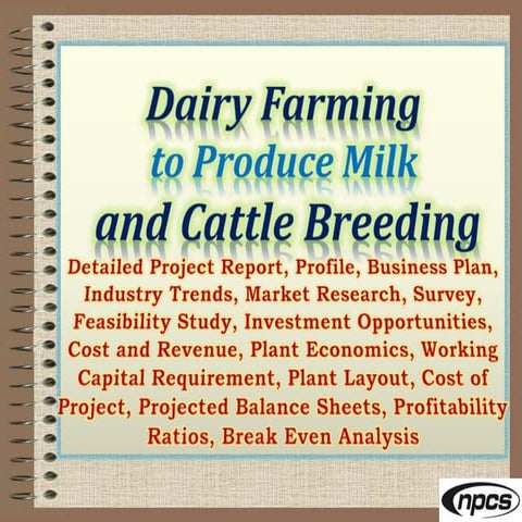 Dairy Farming to Produce Milk and Cattle Breeding Detailed Project ...