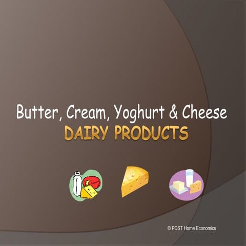 Dairy Products.ppt good | PPT