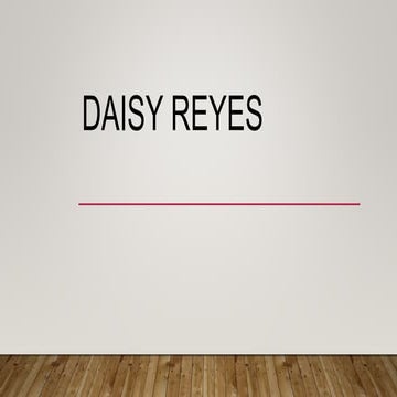 Daisy Reyes Biography, Early life, Career, Filmography.pptx