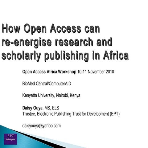 How open access can re-energise African research and scholarly publishing | PPT | Desktop ...