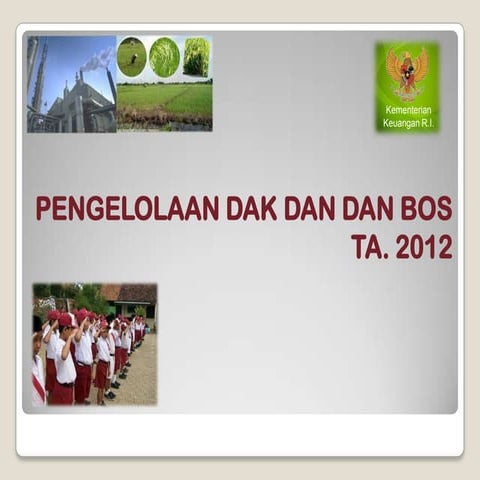 DAK dan BOS 2012 | PPTX
