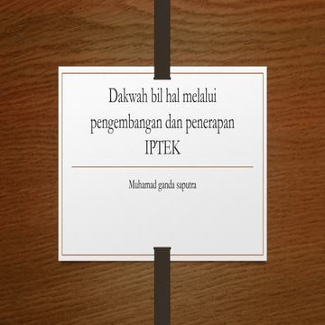Dakwah bil hal melalui pengembangan dan penerapan IPTEK.ppt
