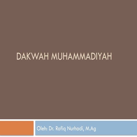 Dakwah Muhammadiyah dokumen terbaru.pptx