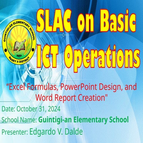 DALDE_SLAC_on_Basic_ICT_Operations_Presentation 2024.pptx