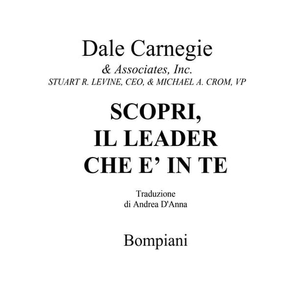 Dale carnegie scopri il leader che è in te | PDF