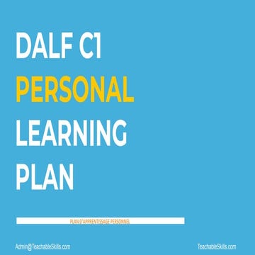 Dalf c1 french oral exam personal learning plan | PPTX