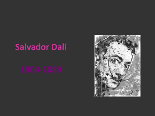 Salvador Dali | PPTX | Painting | Arts and Crafts