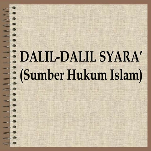 materi pendidikan agama islam DALIL DALIL SYARA' (ok).PPT