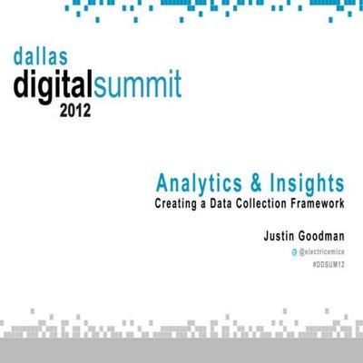 Dallas Digital Summit : Good Data Is Better Than Big Data | PPT