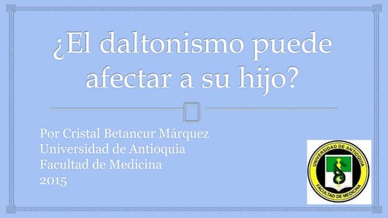 Daltonismo, Doctor Bittelman | PPTX