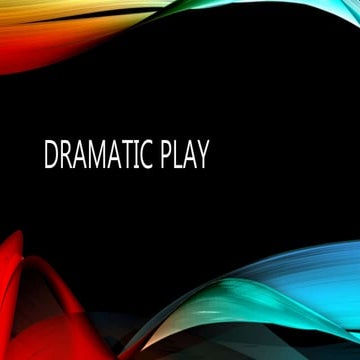 Dramatic Play | PPTX