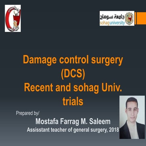 Damage control surgery principles and sohag university hospitals trials ...