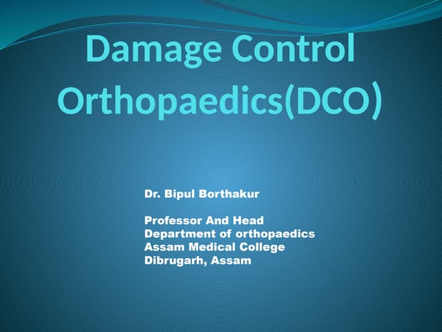 Damage control orthopaedics | PPTX